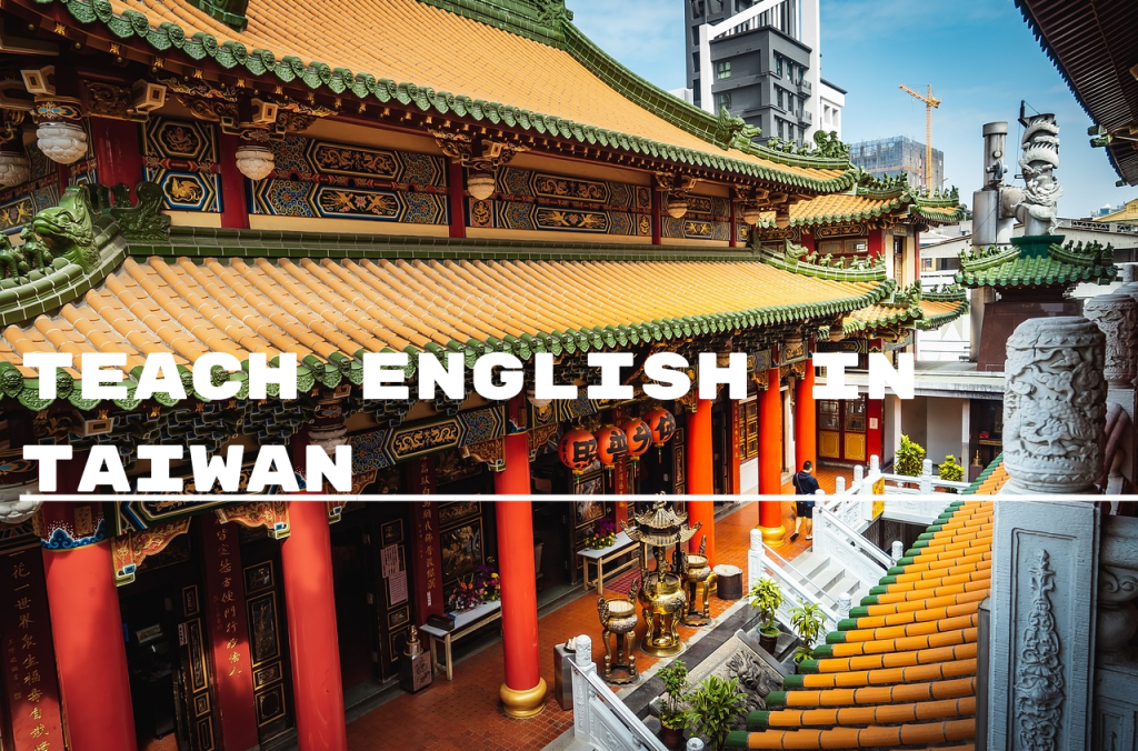 Teach English in Taiwan: Your Complete Guide to Qualifications, Jobs ...