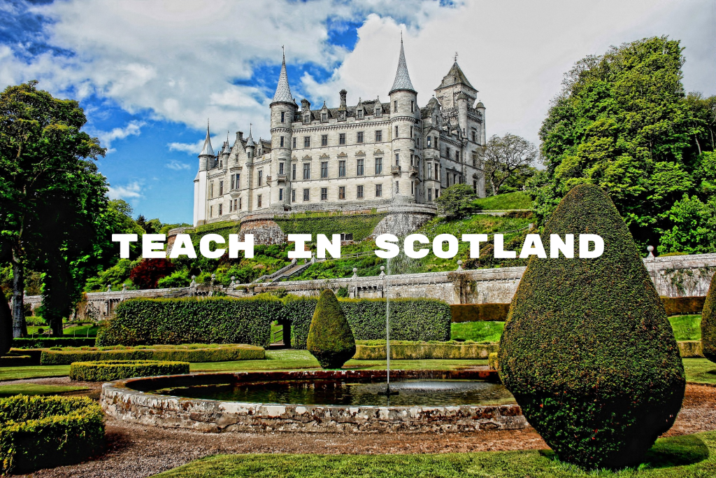 Teach English in Scotland: Your Ultimate Guide to Jobs, Tips, and ...