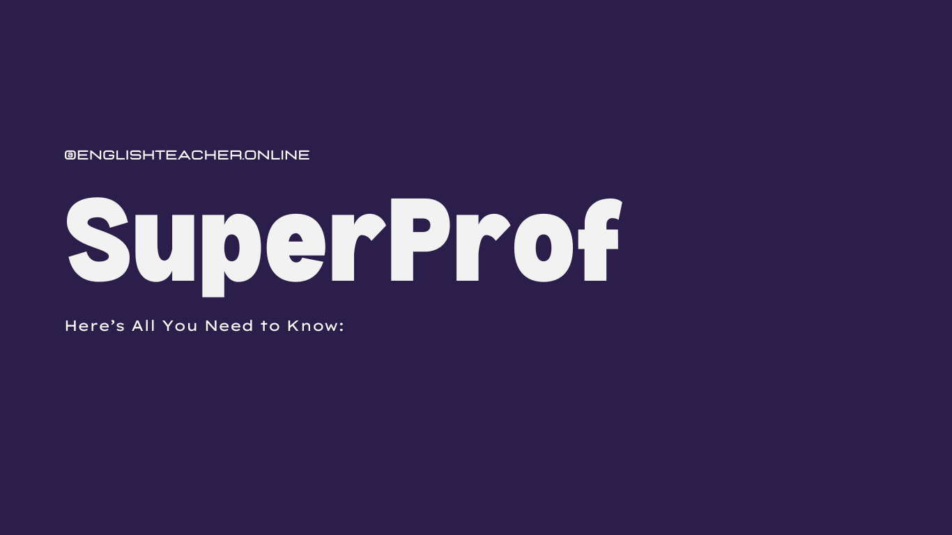 SuperProf: Top Platform to Find Expert Tutors for TEFL and Equivalent Courses - English Teacher ...