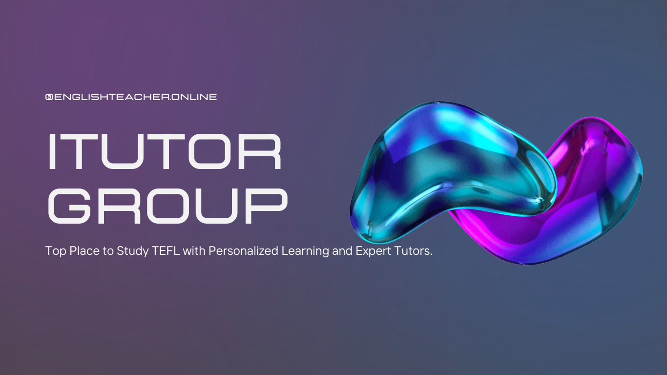 iTutorGroup: Top Place to Study TEFL with Personalized Learning and Expert Tutors - English ...