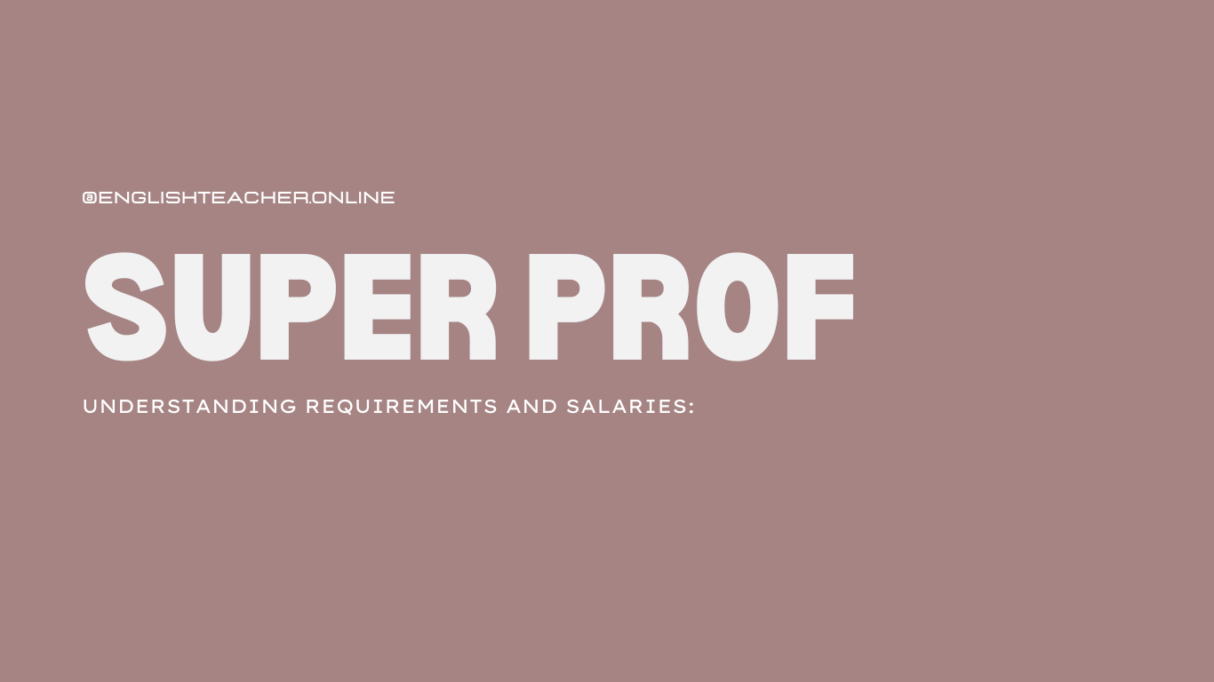 SuperProf Requirements and Salaries: What You Need to Know to Succeed ...