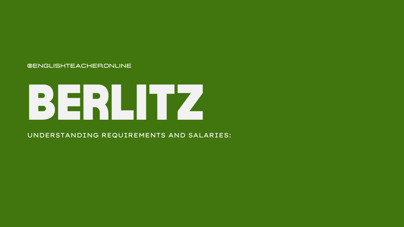 Berlitz Requirements and Salaries: What You Need to Know Before ...